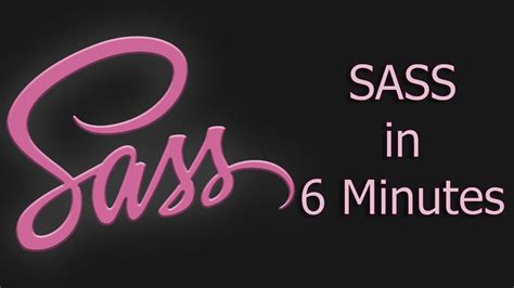 Sassscss Basics In 6 Minutes Sassscss Tutorial Code Css Faster