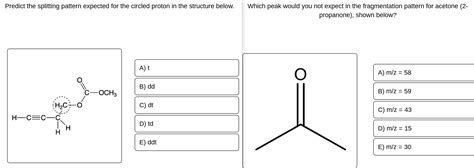 solved predict the splitting pattern expected for the
