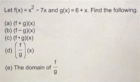 solved let f x x2−7x and g x 6 x find the following a