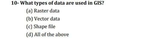 Solved What Types Of Data Are Used In GIS A Raster Chegg