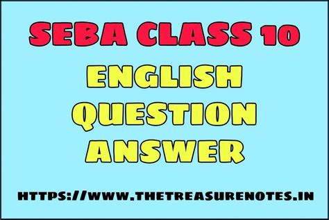 Seba Class 10 English Question Answersummariesnotes Seba Hslc English Notes Assam Board