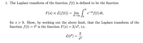 Solved The Laplace Transform Of The Function F T Is Chegg