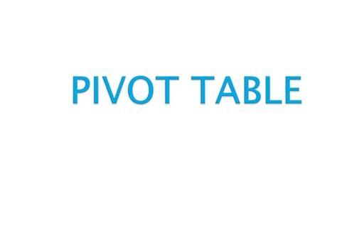 Pivot Table Presentation Ppt