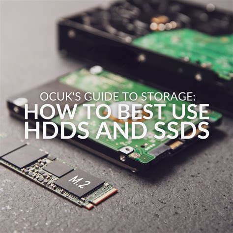Ocuks Guide To Storage How To Best Use Hdds And Ssds Overclockers Uk