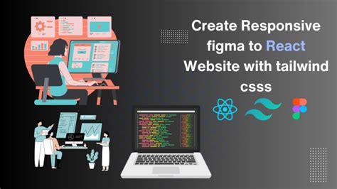 Professionally Convert Figma To Reactjs With Tailwind Css By Ahsanjon72 Fiverr