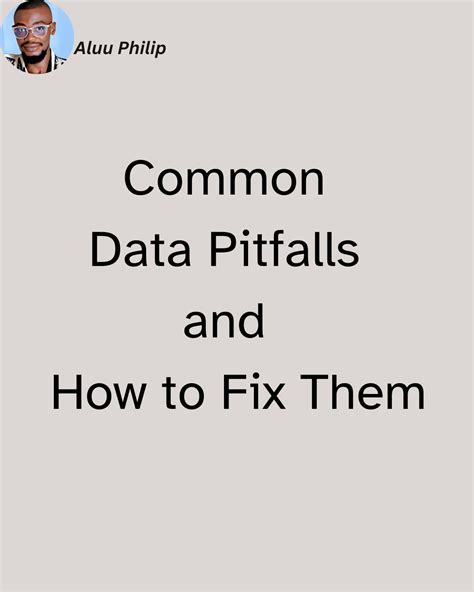 Aluu Philip On Linkedin 3 Common Data Pitfalls Businesses Overlook And How To Fix Them Many