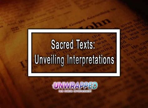 Sacred Texts Unveiling Interpretations
