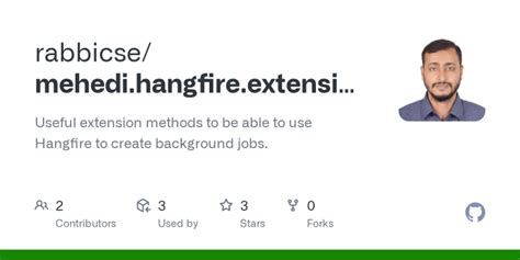 Md Mehedi Hasan On Linkedin Github Rabbicsemehedihangfireextensions Useful Extension