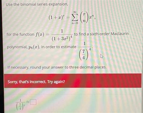 Solved Use The Binomial Series Expansion 1 1 Σ 1