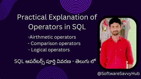 Lecture 12 Sql ఆపరేటర్స్ పూర్తి వివరణ Sql Operators Explained In Telugu Practically