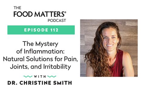 Episode 112 The Mystery Of Inflammation Natural Solutions For Pain