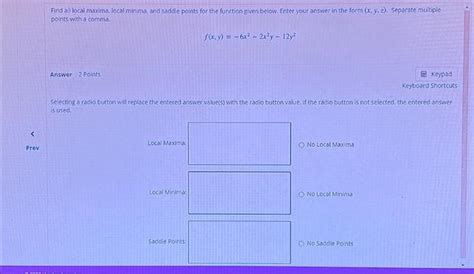 Solved Find Al Local Maxima Local Minima And Saddle Points