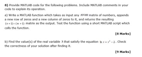 Solved 8 Provide MATLAB Code For The Following Problems Chegg Com