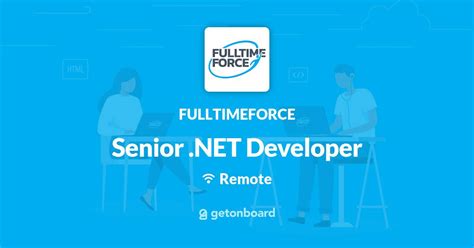 Senior Net Developer At Fulltimeforce Remote Work From Home Get