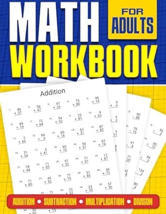 Math Workbook for Adults | Addition, Subtraction, Multiplication and Division: Basic Level Math ...