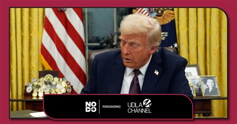 Donald Trump Redefine El Concepto De Ciudadanía Estadounidense Udla