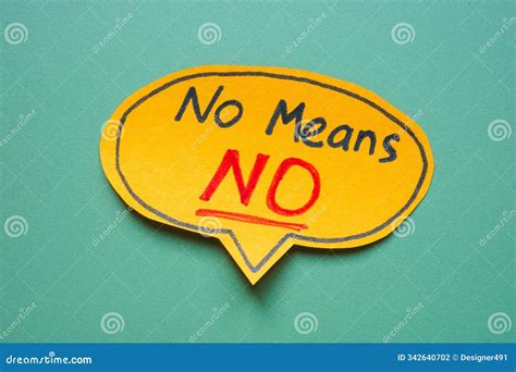 Speech Bubble Saying No Means No Symbolizing Consent And Assertiveness