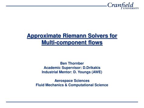 Ppt Approximate Riemann Solvers For Multi Component Flows Powerpoint Presentation Id3654708