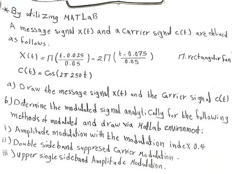 Solved As Follows By Utilizing MATLAB A Message Chegg