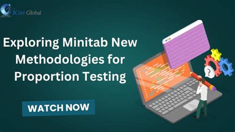 Icert Global On Linkedin Exploring Minitab New Methodologies For