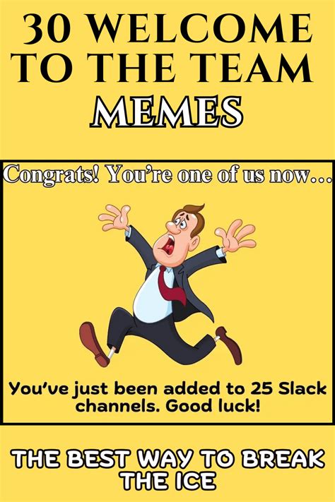 30 Welcome To The Team Memes The Funniest Way To Greet New Employees