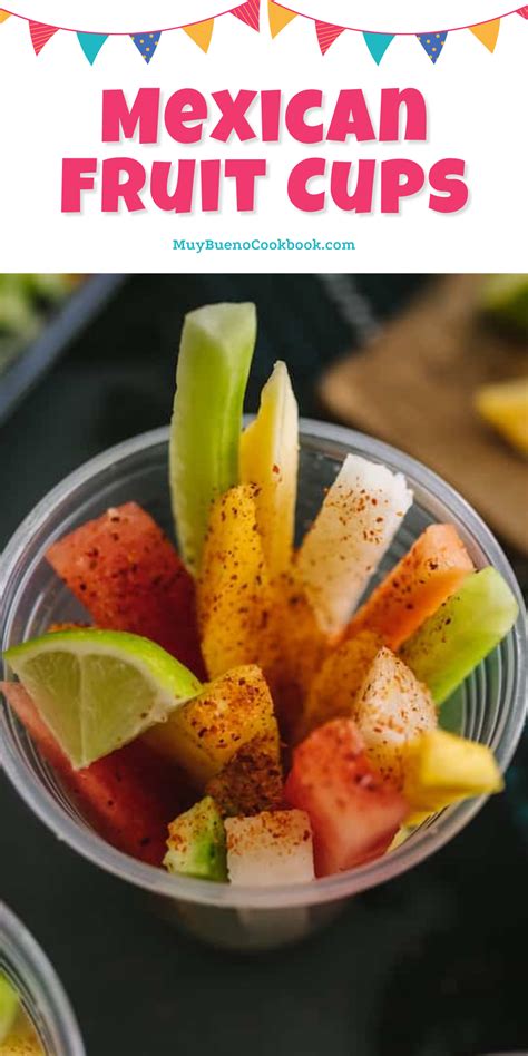 Mexican Fruit Cups Recipe Mexican Fruit Cups Fruit Cups Mexican