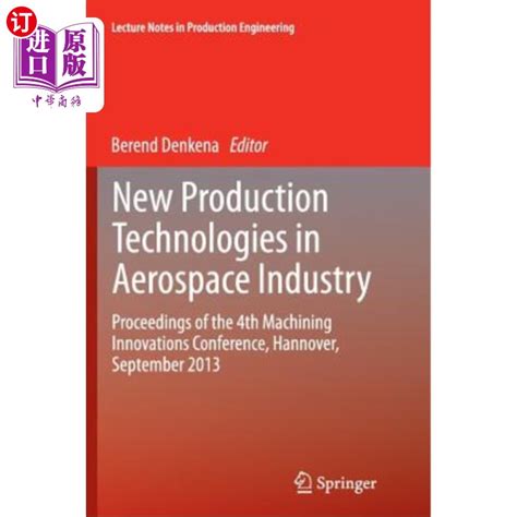 海外直订new Production Technologies In Aerospace Industry Proceedings Of