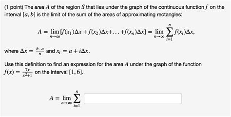Solved The Area A Of The Region S That Lies Under The Graph Chegg