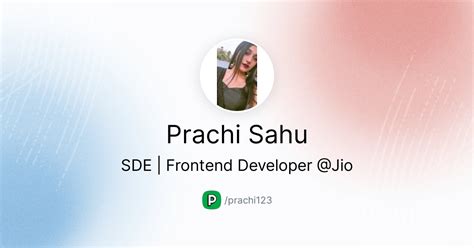 Prachi Sahu • Peerlist