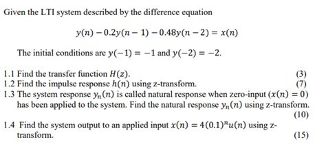 Solved Given The LTI System Described By The Difference Chegg