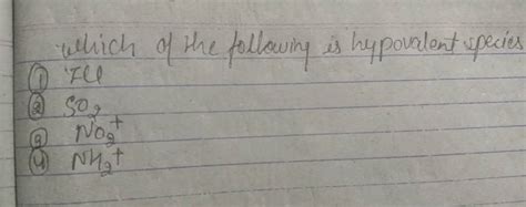 Which Of The Following Is Hypovalent Species Filo