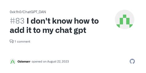 i don t know how to add it to my chat gpt · issue 83 · 0xk1h0 chatgpt