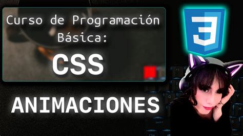 CSS Clase ANIMACIONES Curso de programación Básica YouTube