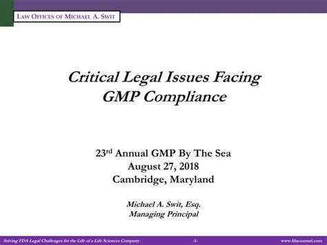 Presentation On Critical Legal Issues Facing Gmp Compliance Ppt
