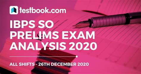 IBPS SO Prelims Exam Analysis 26th Dec 2020 All Shifts Updated