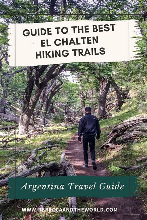 The Best El Chalten Hiking Trails Rebecca And The World