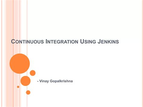 Continuous Integration Using Jenkins Pptx