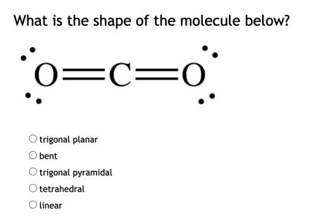 Solved What Is The Shape Of The Molecule Belowtrigonal