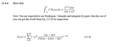Solved 12 4 4 Show That ∫−11xnpn X Dx 2n 1 2n 1n N Note