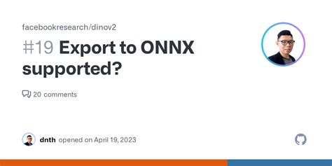 Export to ONNX supported? · Issue #19 · facebookresearch/dinov2 · GitHub