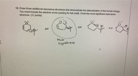 solved 12 draw three additional resonance structures that