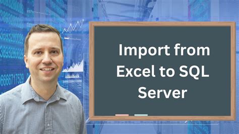 How To Import Data From Microsoft Excel Into Microsoft Sql Server Youtube