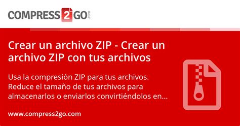 Crear Un Archivo Zip Crear Un Archivo Zip Con Tus Archivos