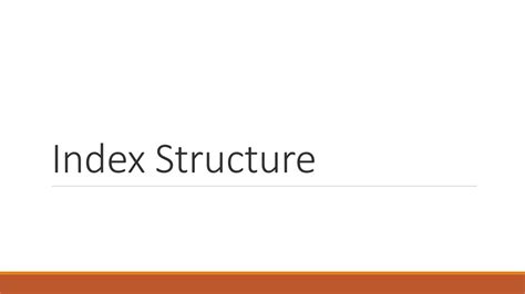Index Structure Ppt Download