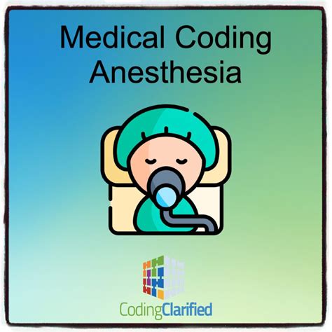 medical coding anesthesia coding clarified