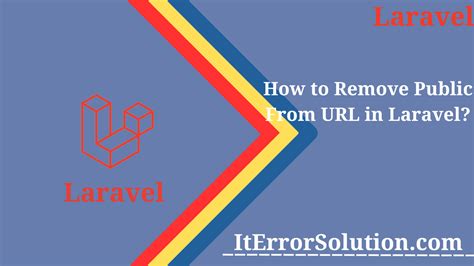 How To Remove Public From Url In Laravel Web Development Tutorials