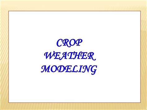 Crop Modeling For Stress Situation Ppt