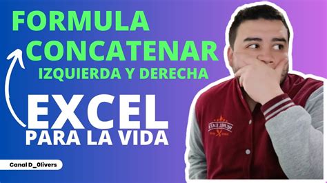 Aprende A Concatenar Y Separar Datos En Excel Tutorial De Fórmulas Youtube