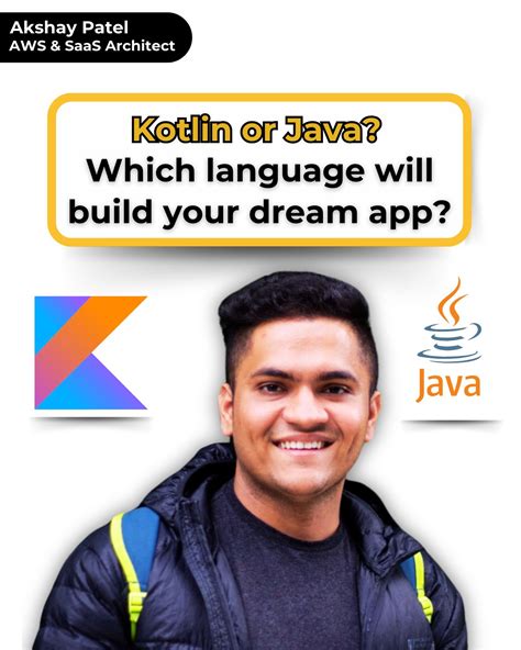 Kotlin Vs Java Which Is Better For Your App Development Akshay Patel Posted On The Topic