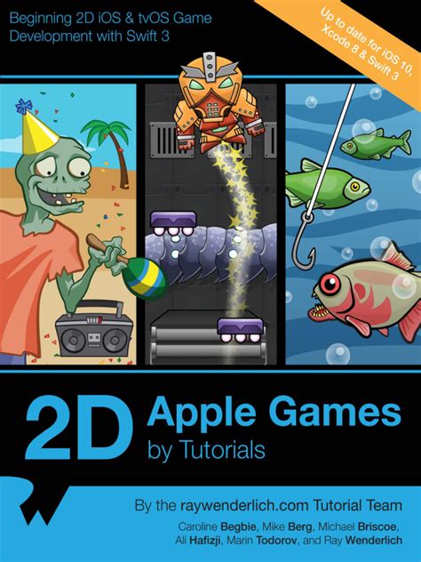 2d apple games by tutorials up to date for ios 10 xcode 8 and swift 3